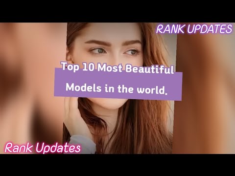 Top 10 Most Beautiful Models In the World's 2024