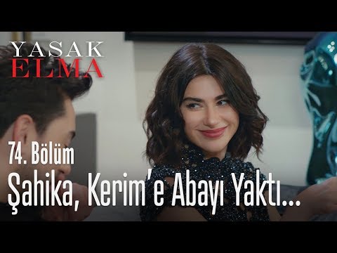 Şahika, Kerim'e abayı yaktı! - Yasak Elma 74. Bölüm