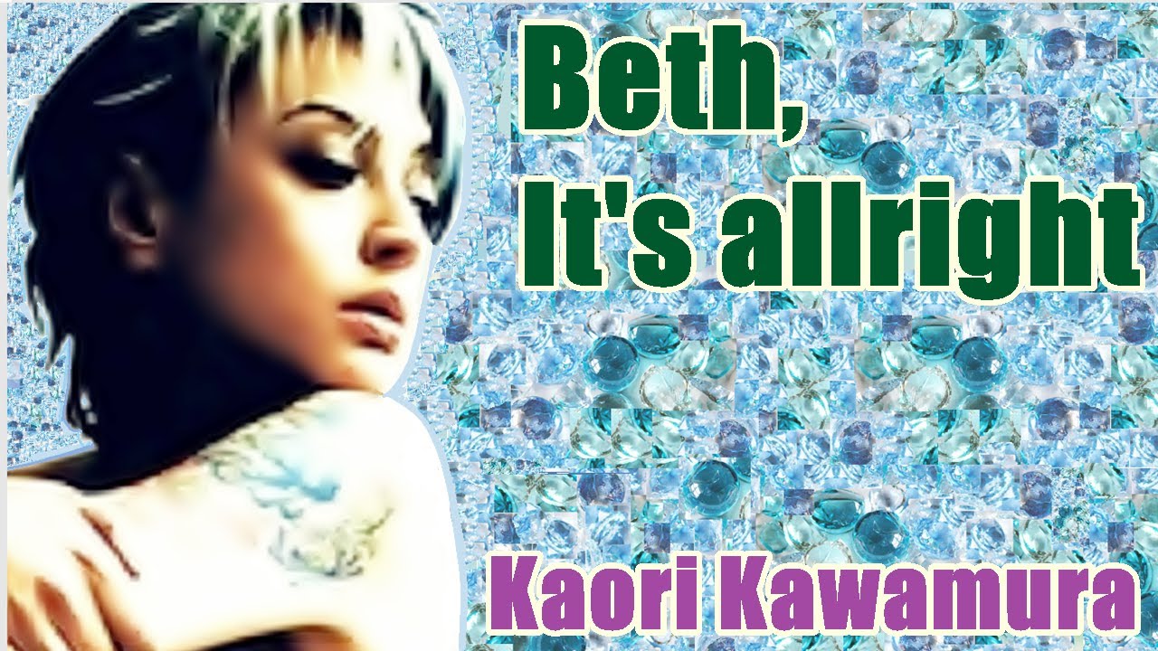 川村かおり ／ Beth, It's Allright - YouTube