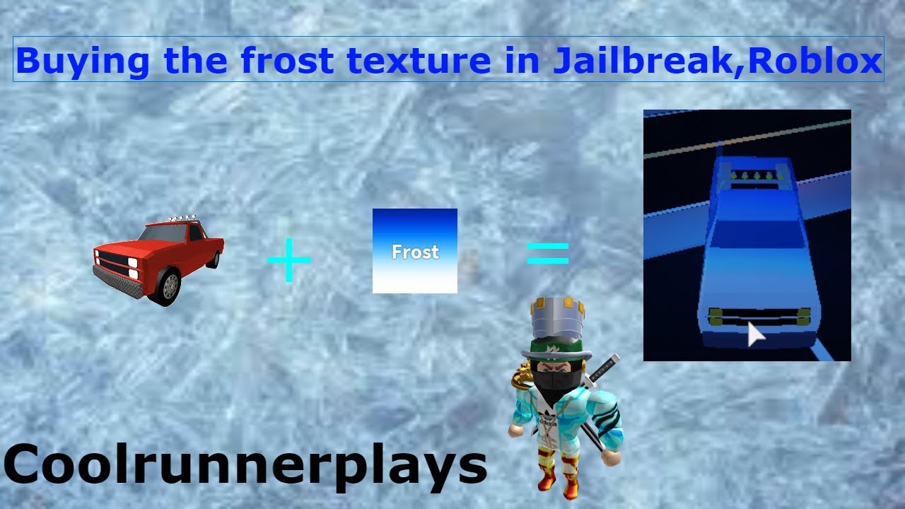 Buying the frost texture in Jailbreak - YouTube