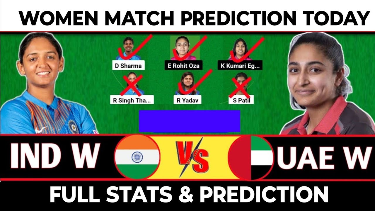 IND W vs UAE W Dream11 Prediction | India Women vs United Arab Emirates ...