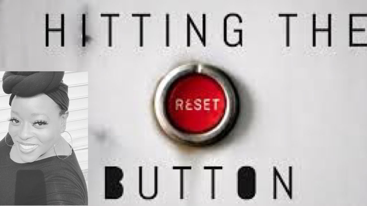 Hit the reset button - YouTube