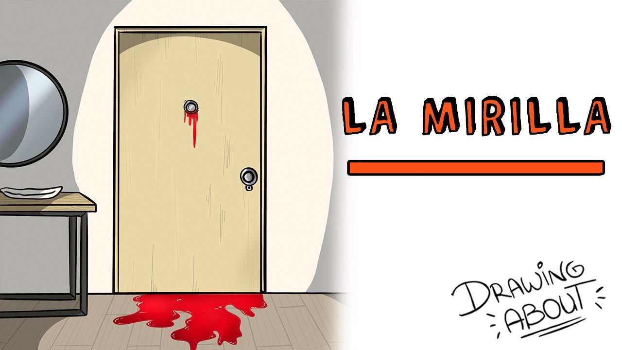 LA MIRILLA (The Peephole) | Draw My Life - YouTube
