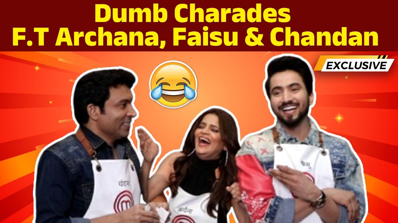 Celebrity MasterChef India: Mr Faisu, Archana Gautam, Chandan Prabhakar ...