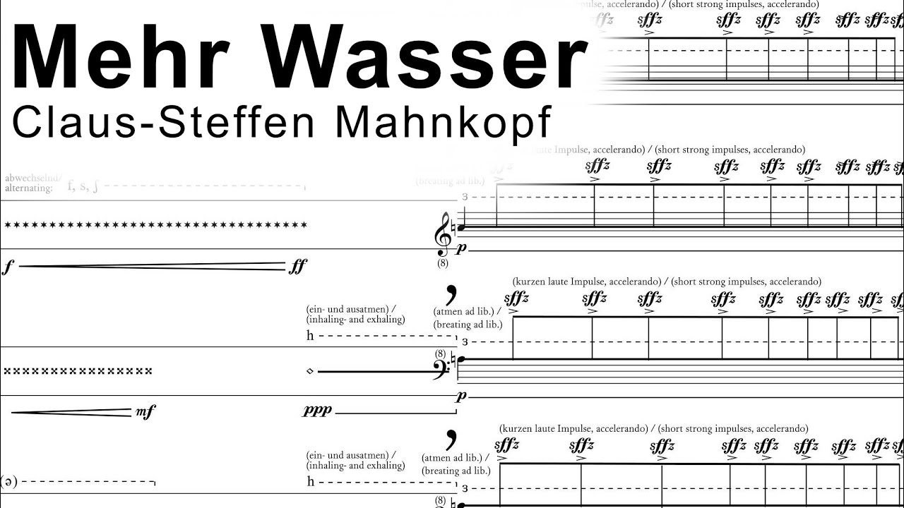 Claus-Steffen Mahnkopf - Mehr Wasser [w/score] - YouTube
