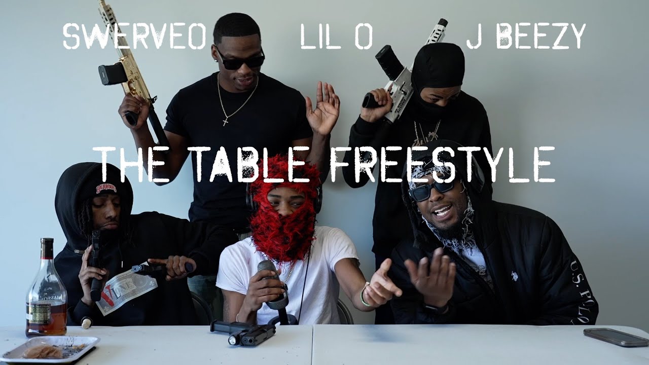 Swerveo , Lil O & J Beezy - King Of The Hill [The Table Freestyle ...