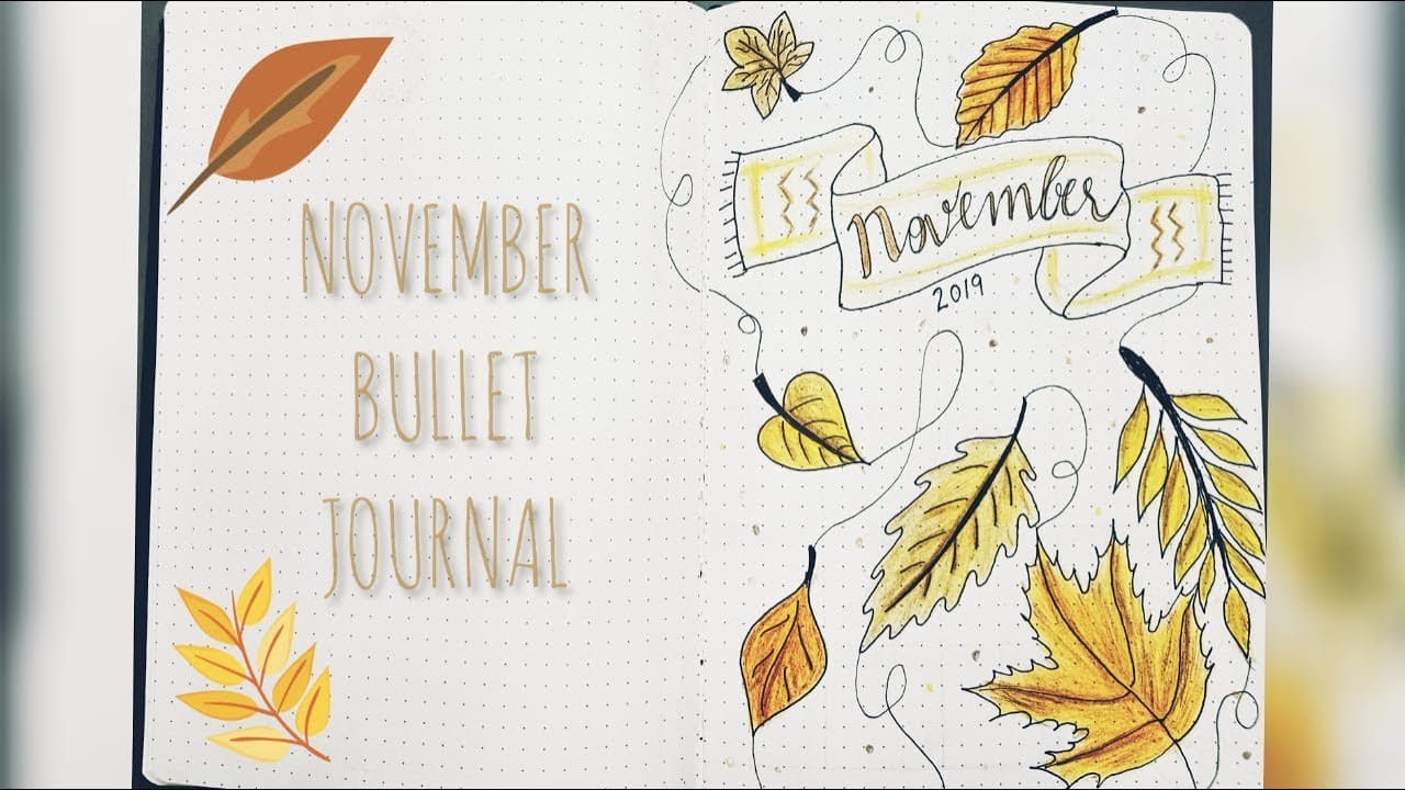 Plan With Me | November 2019 Bullet Journal Setup | Fall/Autumn ...