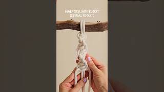 Half Square Knot (Spiral Knot) #macrametutorial #macrame #knot #diy #handmade #knotart #squareknot
