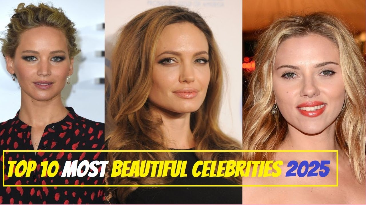 Top 10 Most Beautiful Female Celebrities 2025 - YouTube