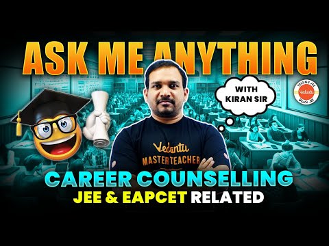 Ask Me Anything | Career Guidance JEE & EAPCET 2025 | Kiran Sir - YouTube