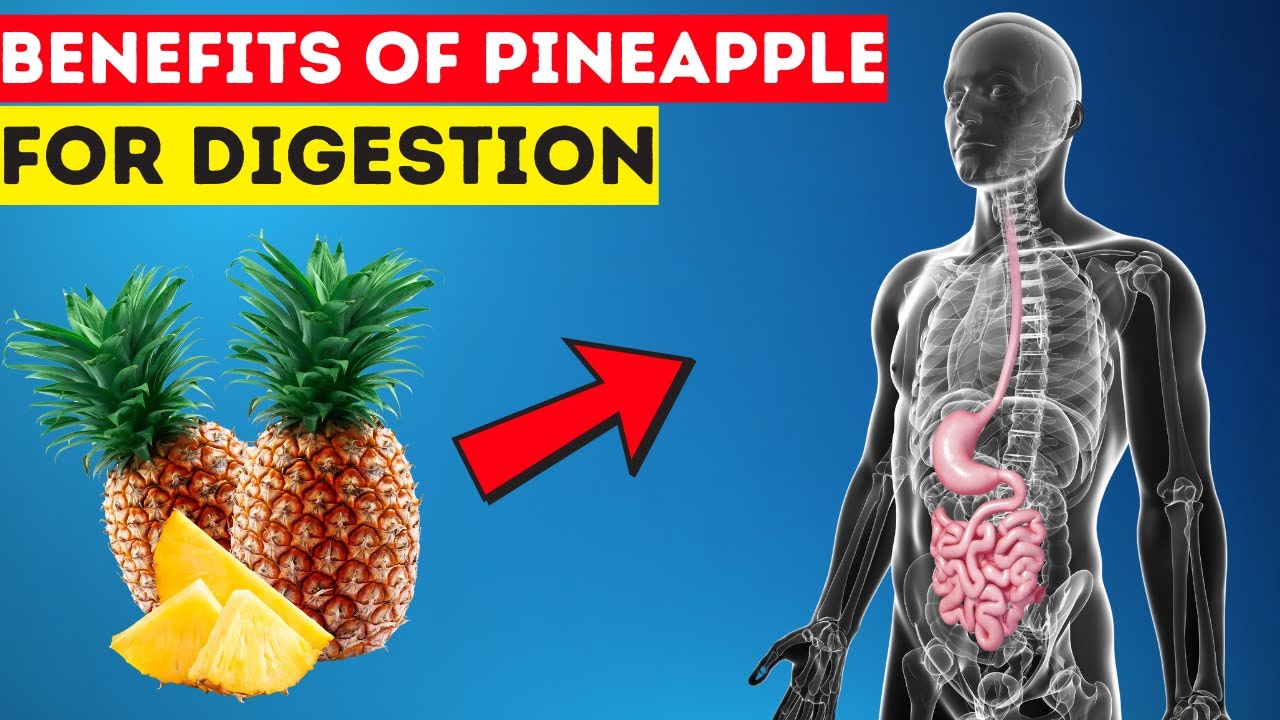 5 Incredible Benefits of Pineapple for digestion / 5 Pine Apple ...