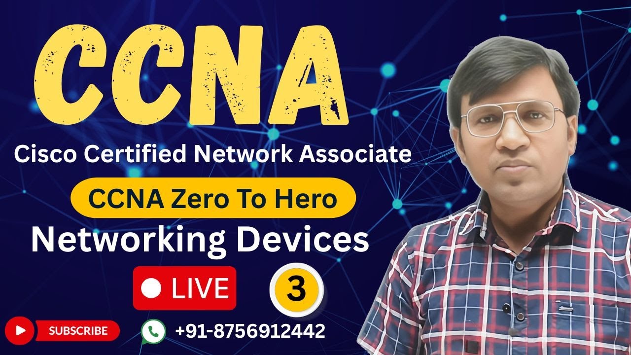 🔗 CCNA Class 3: Networking Devices Explained | ADCHN 10.0 Free Live Training | ICNT Gyan - YouTube