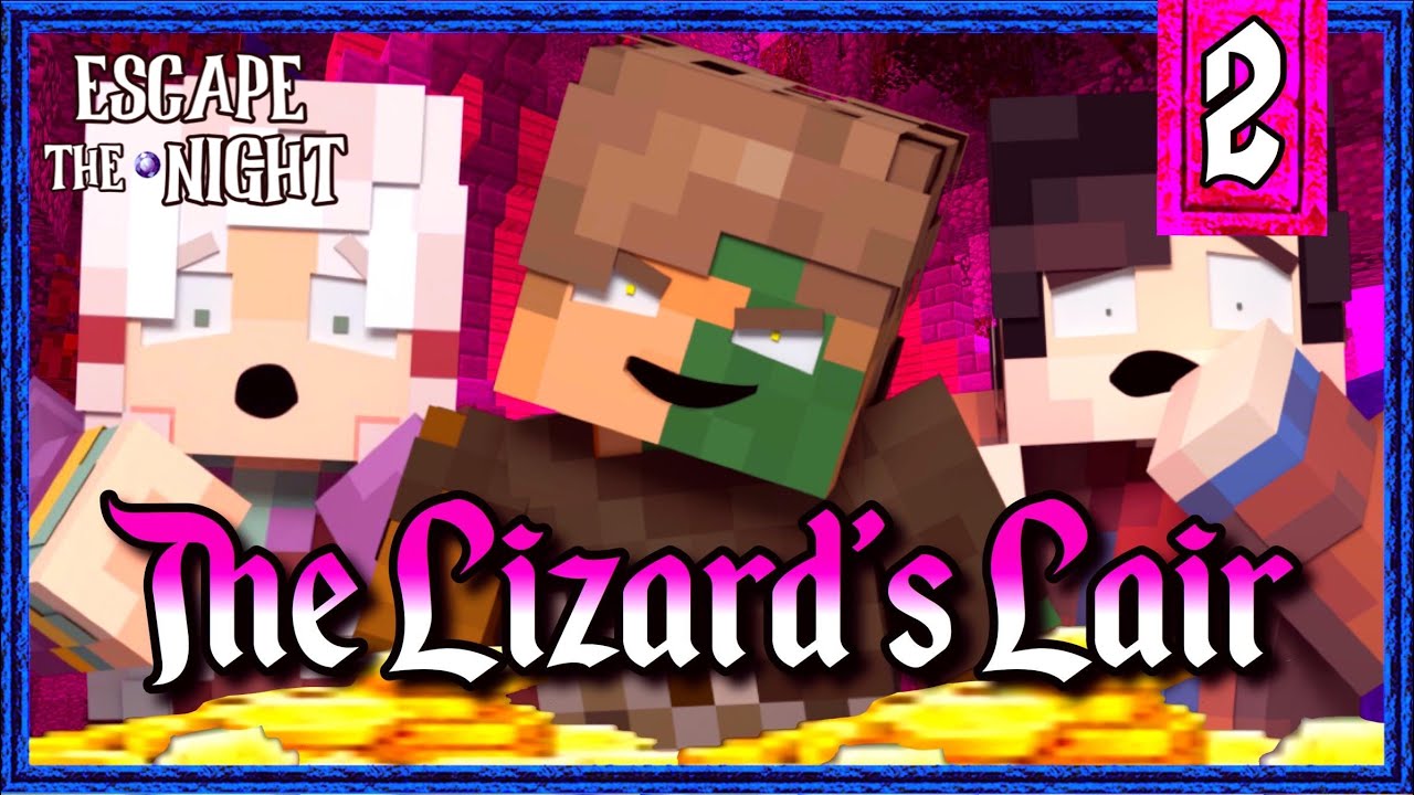 The Lizard's Lair - MC Escape the Night S2 (Ep. 2) - YouTube