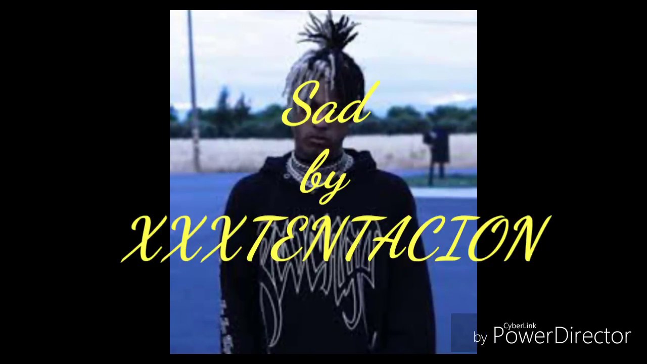 XXXTENTACION - Sad lyrics - YouTube