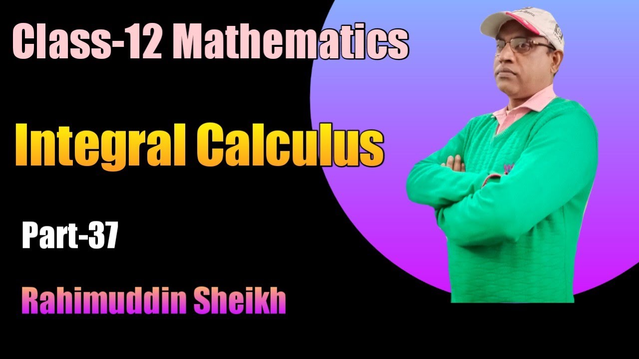 Class-12 Mathematics Integral Calculas NCERT Book English medium part ...