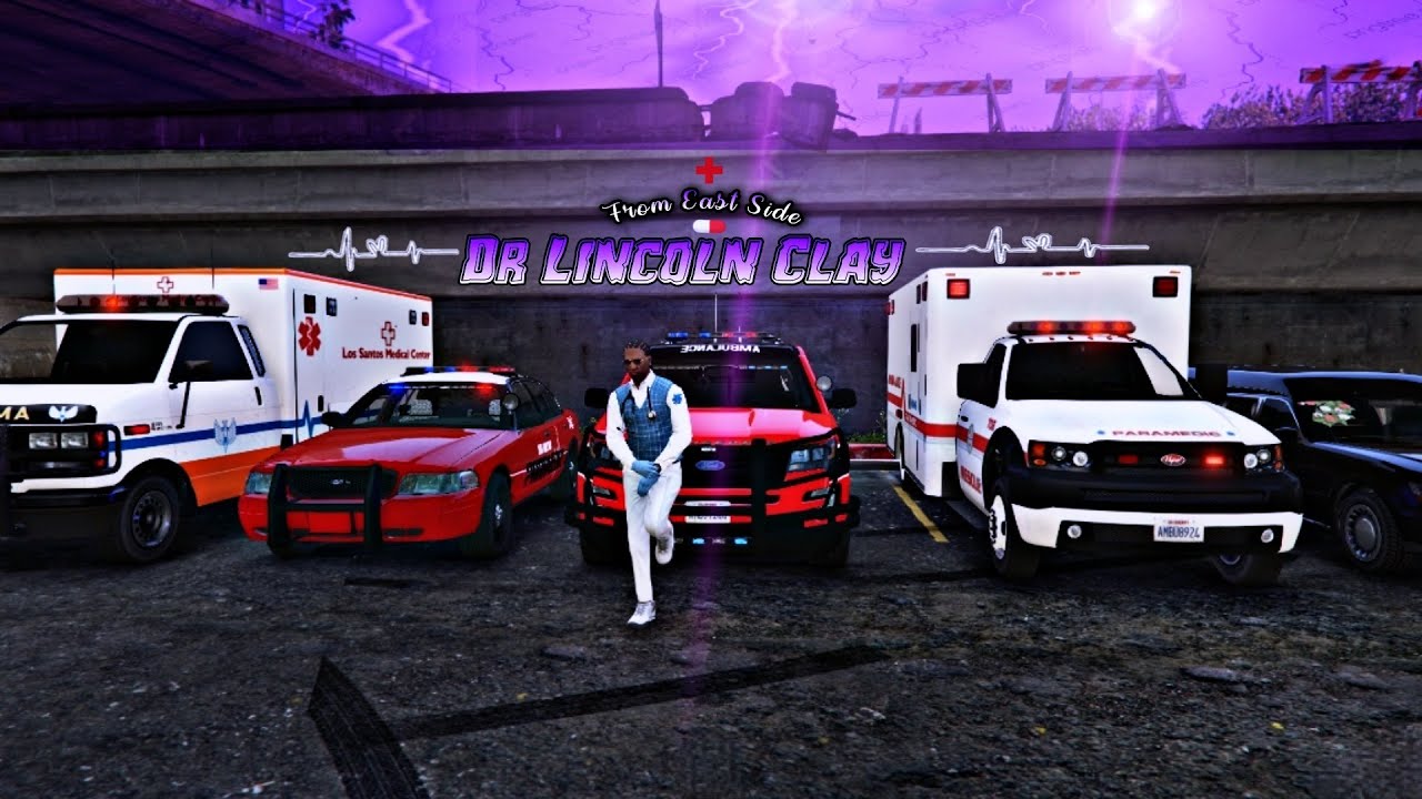Dr Lincoln Clay Is The Name, I'm Ahead Of My Game | EMS RP | HTRP 2.0 ...