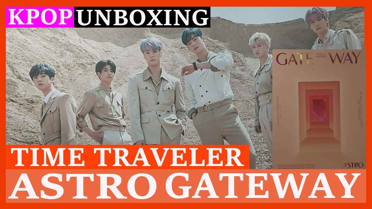 Unboxing ASTRO [GATEWAY] (TIME TRAVELER ver) 아스트로 7th mini album Kpop ...