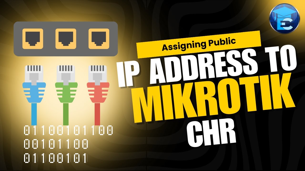 Lesson 4 - Assigning Public IP to MikroTik CHR - MikroTik CHR and Advanced Networking - YouTube