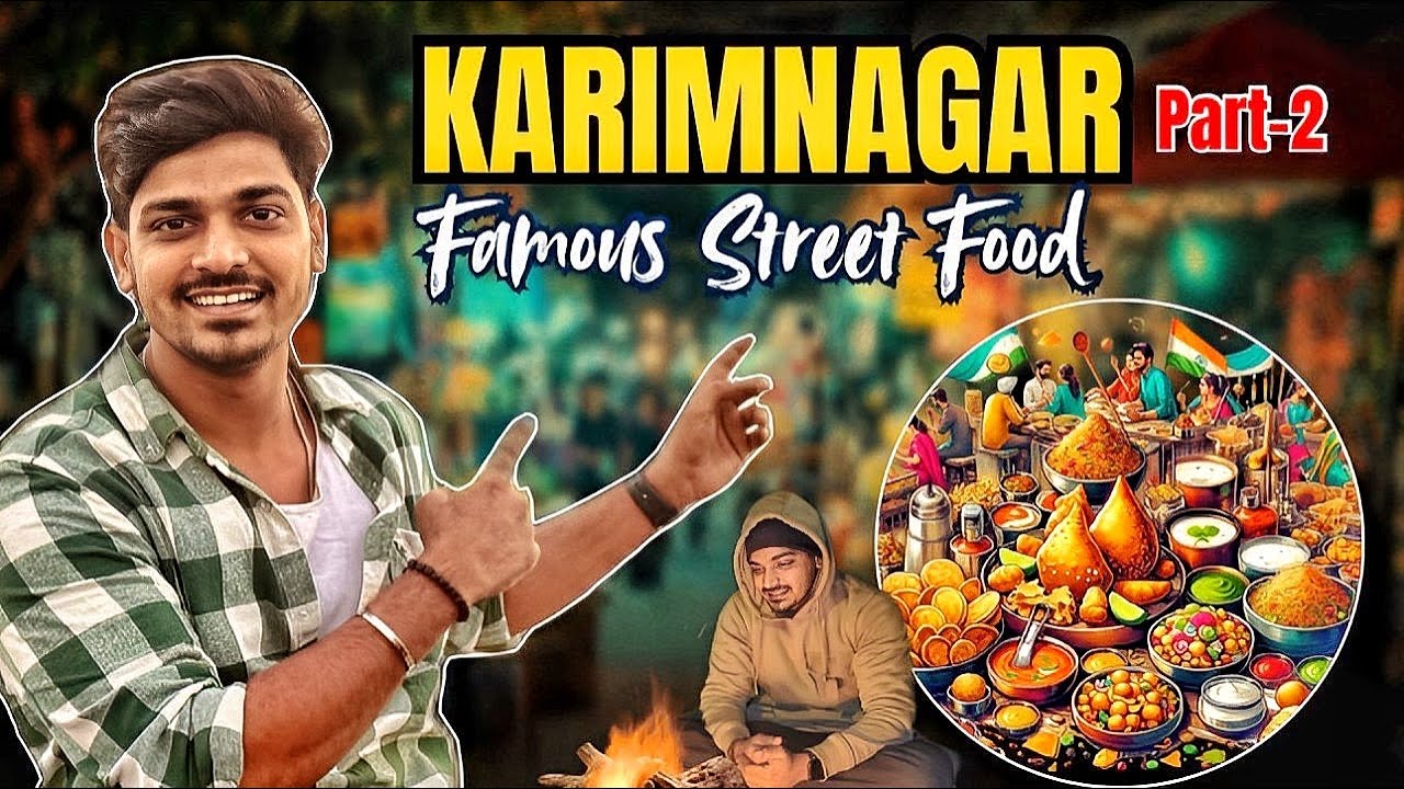 Exploring Karimnagar Street Food | Part 2 | Sonu Shahnawaz | Vlog 15 ...