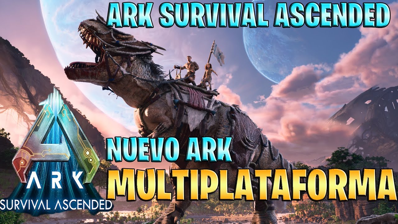 Que es el Ark Survival Ascended? / MODO MULTIPLATAFORMA / Todo lo que necesitas saber #ark2 ...