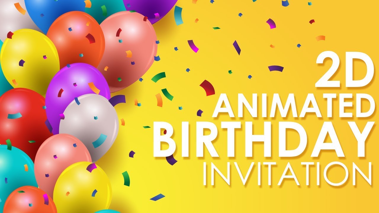 BIRTHDAY VIDEO - 2D ANIMATION - YouTube
