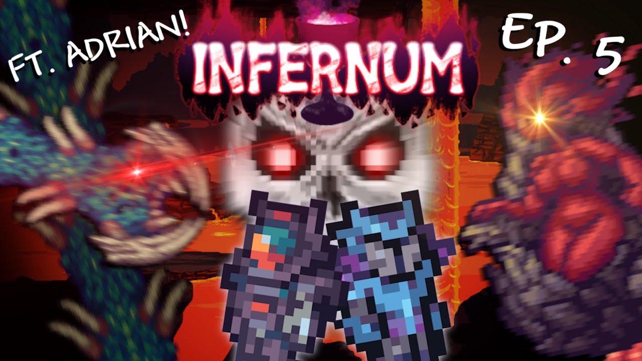 Terraria - INFERNUM ft. Adrian EP. 5: MECHANICAL ATROCITIES! - YouTube