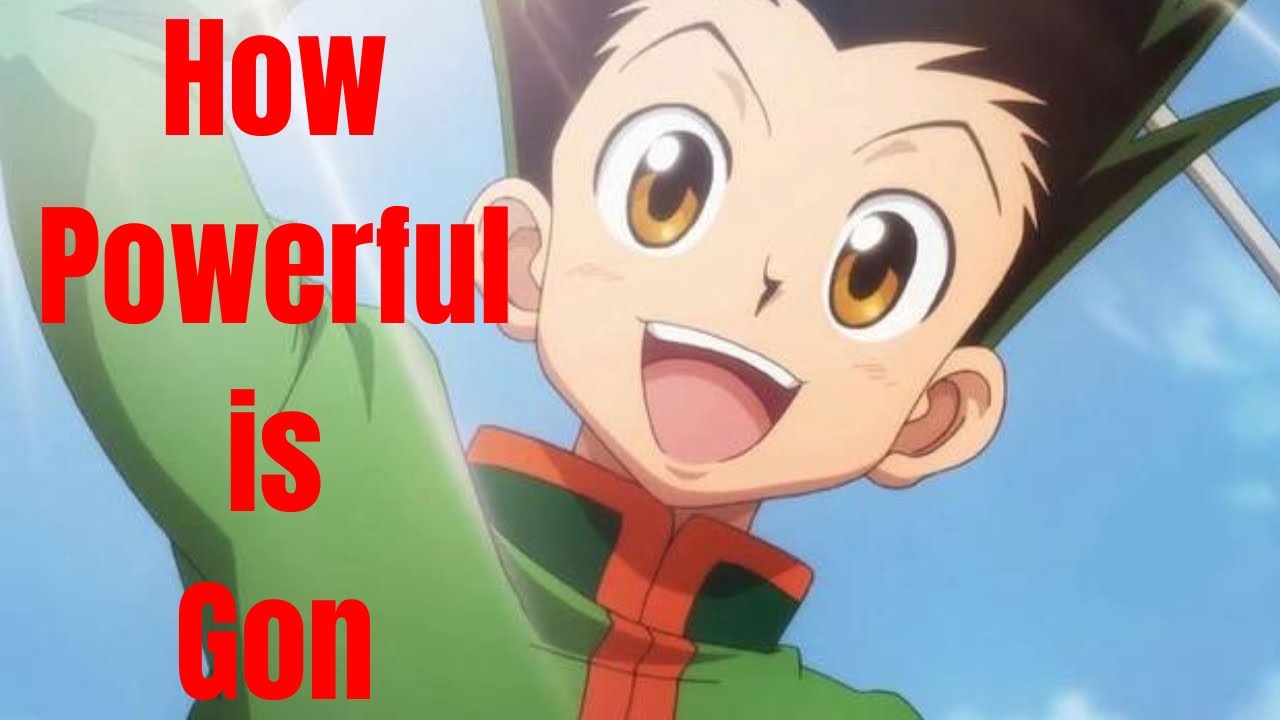 How Powerful is Gon Freecss Really? - YouTube