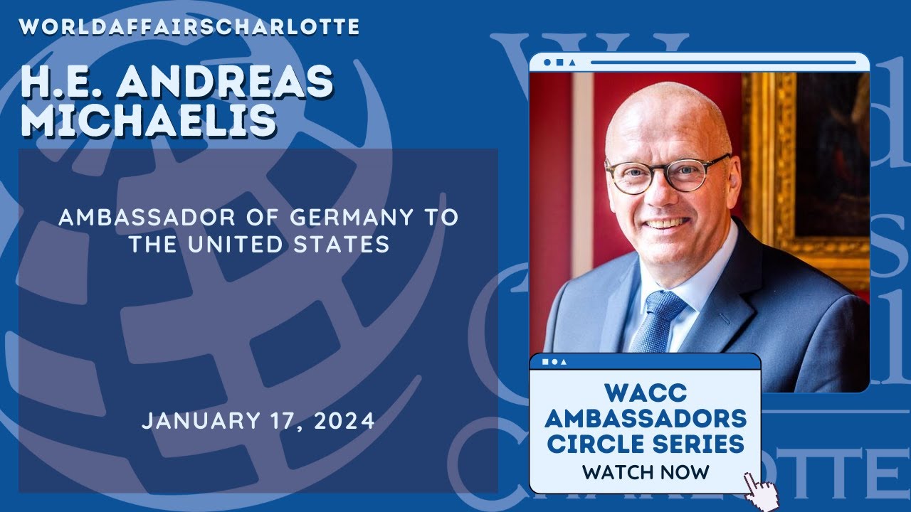 WACC Ambassadors Circle Series with H.E. Andreas Michaelis - YouTube