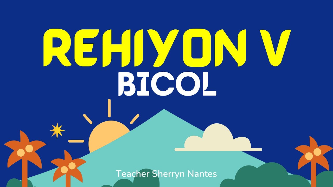 AP4 - Rehiyon V (Bicol Region) - Part 1 - YouTube