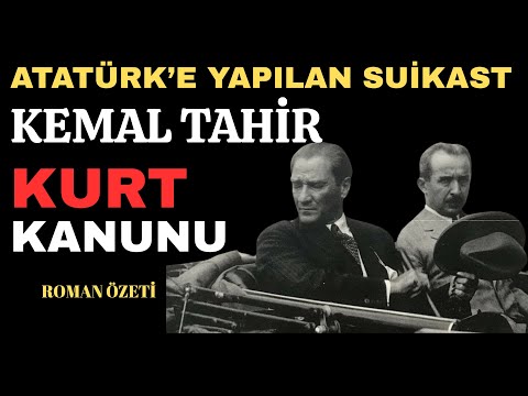 KURT KANUNU (KEMAL TAHİR) I KEMAL ÖZDEMİR