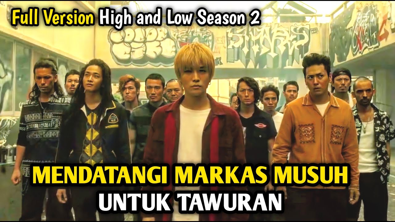 FULL VERSION!! SELURUH ALUR HIGH AND LOW SEASON 2 - YouTube