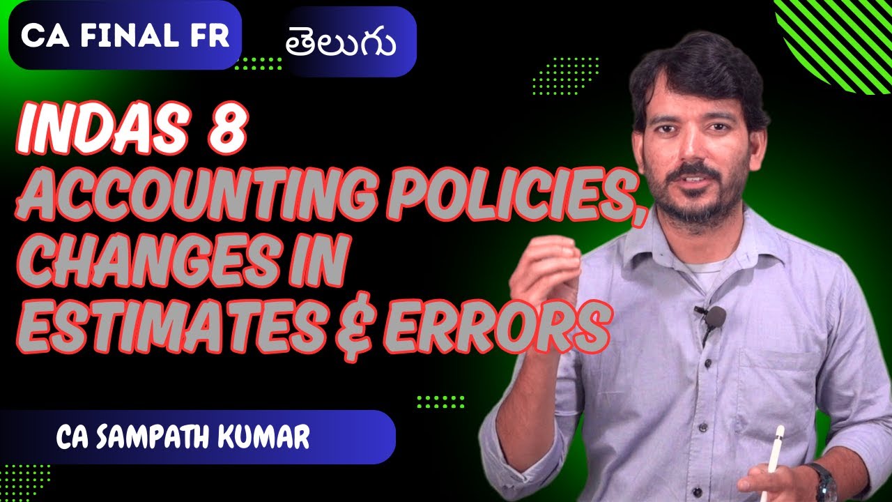 Ind AS 8 - Accounting Policies, Changes in Estimates & Errors | CA ...