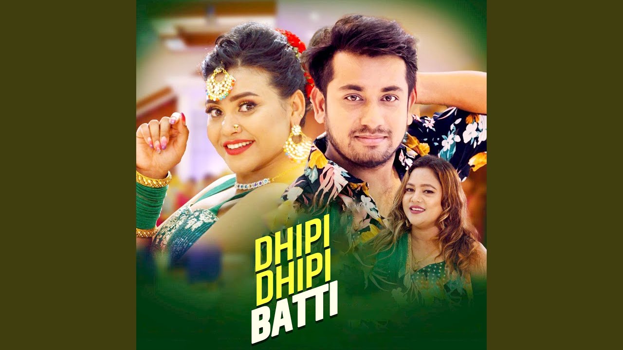 Dhipi Dhipi Batti - YouTube