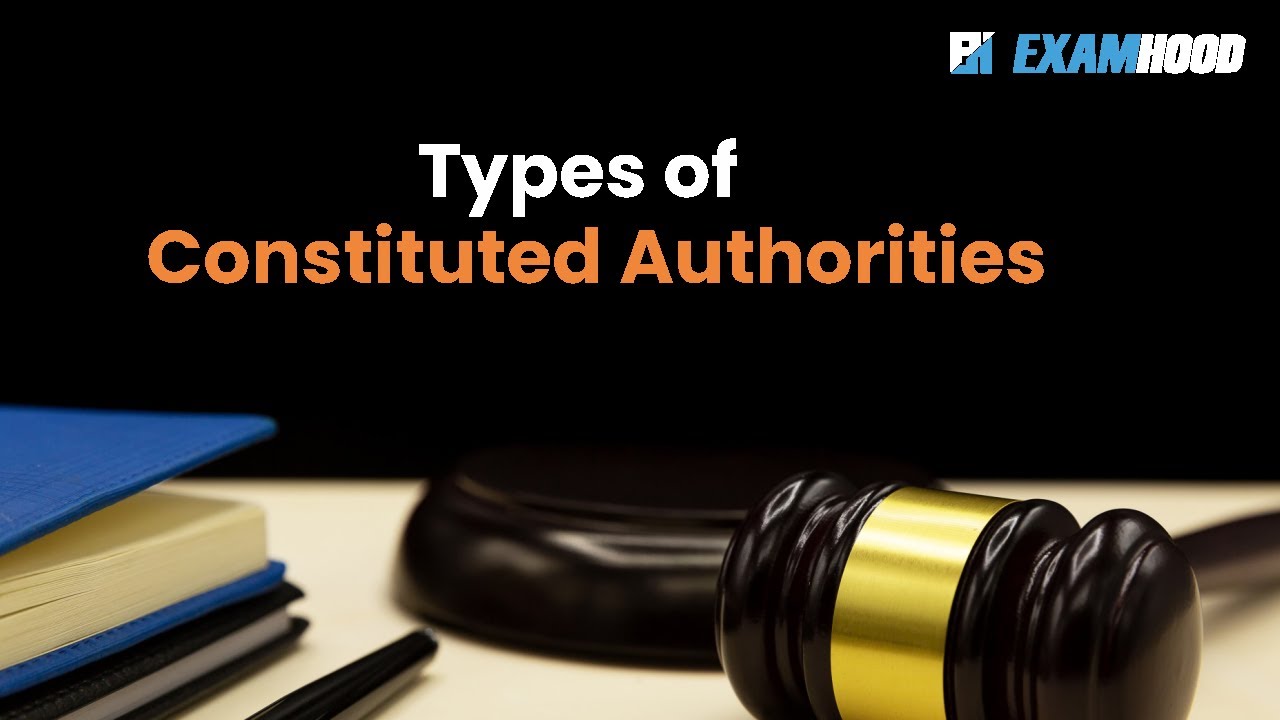 Types of Constituted Authorities - YouTube