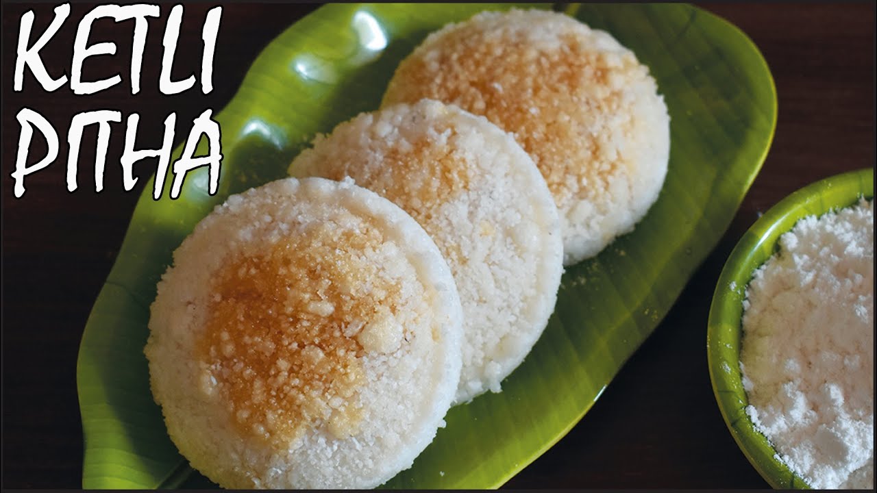 Ketli Pitha in Assamese Recipe | Steamed Rice Flour Cake | Assamese ...