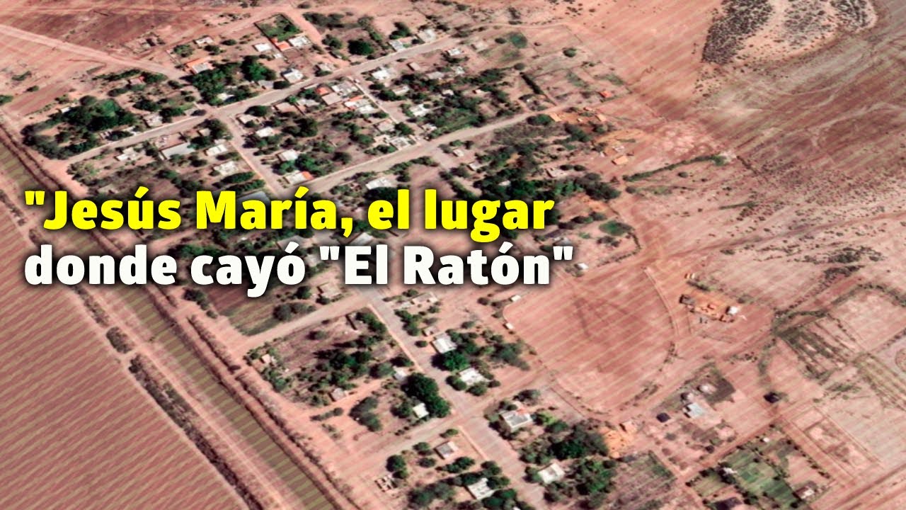 "Jesús María, el lugar donde cayó "El Ratón" - YouTube