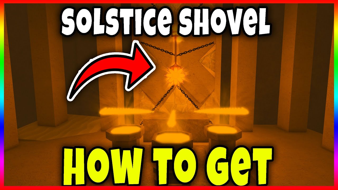 HOW TO GET SOLSTICE SHOVEL & SHOWCASE [DIG] - Roblox - YouTube