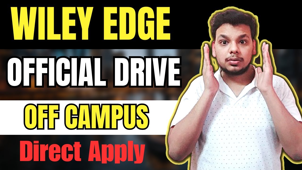 Wiley Edge , IBM Biggest Hiring | OFF Campus Drive | 2025 , 2024 , 2023 Batch Hiring | Fresher ...