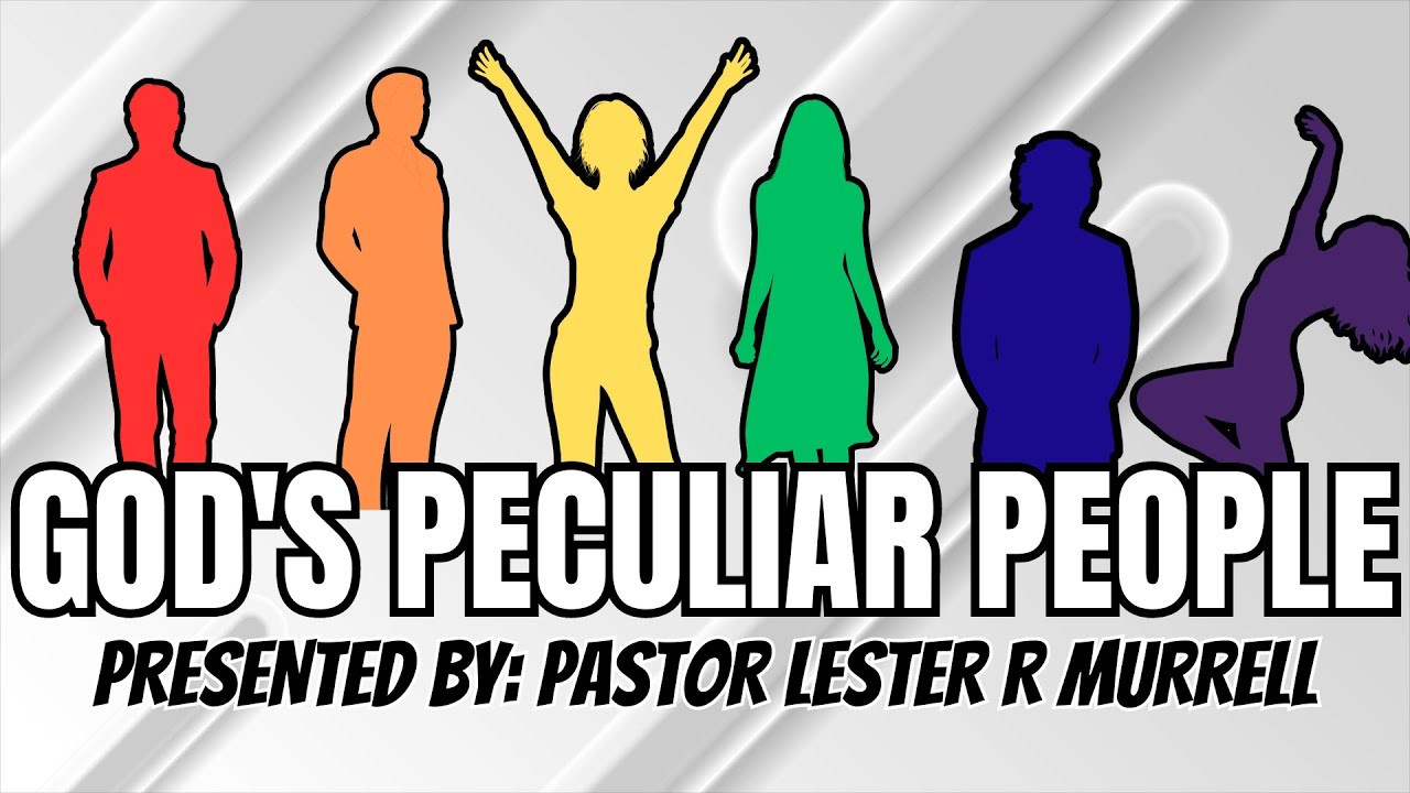 God's Peculiar People - YouTube