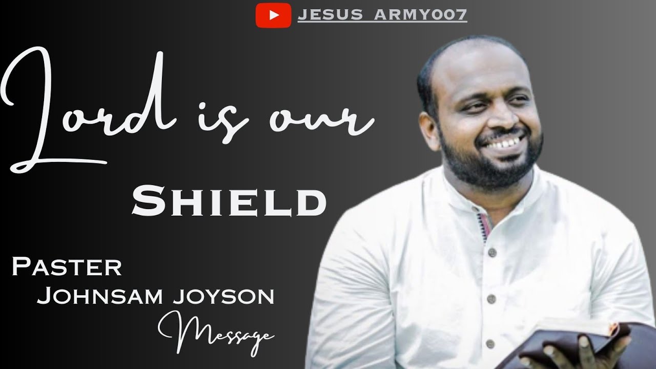 LORD IS OUR SHIELD | | Paster Johnsam joyson message | | #fgpcnagercoil ...