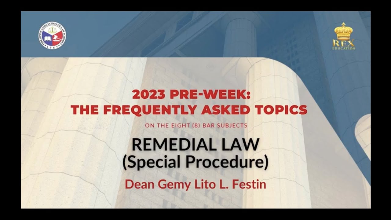 2023 Pre-Week: The FAQs | REMEDIAL LAW (Special Procedure) - YouTube
