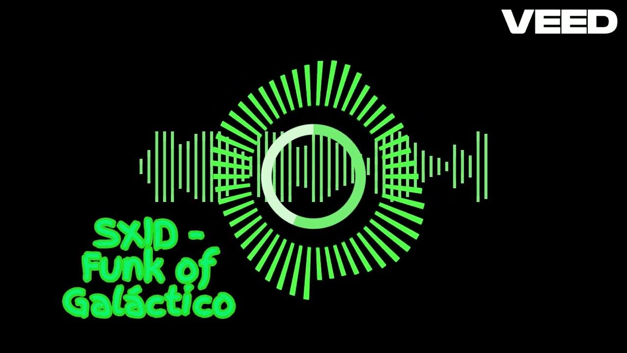 Sxid Funk Of Galáctico Super Slowed - YouTube