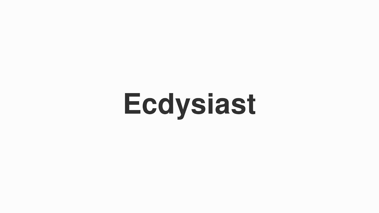 How to Pronounce "Ecdysiast" - YouTube