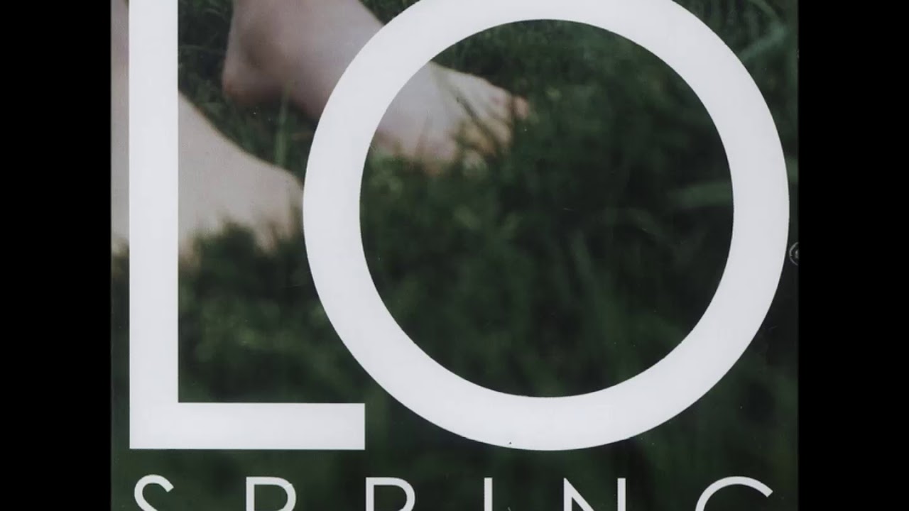 LO- 'Spring' (2008 full album) - YouTube