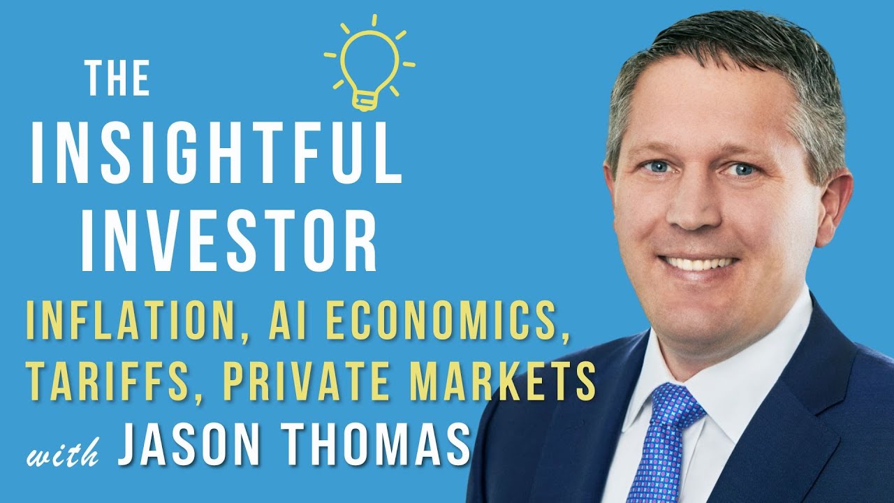 #86 - Jason Thomas: Inflation, AI Economics, Tariffs, Private Markets ...
