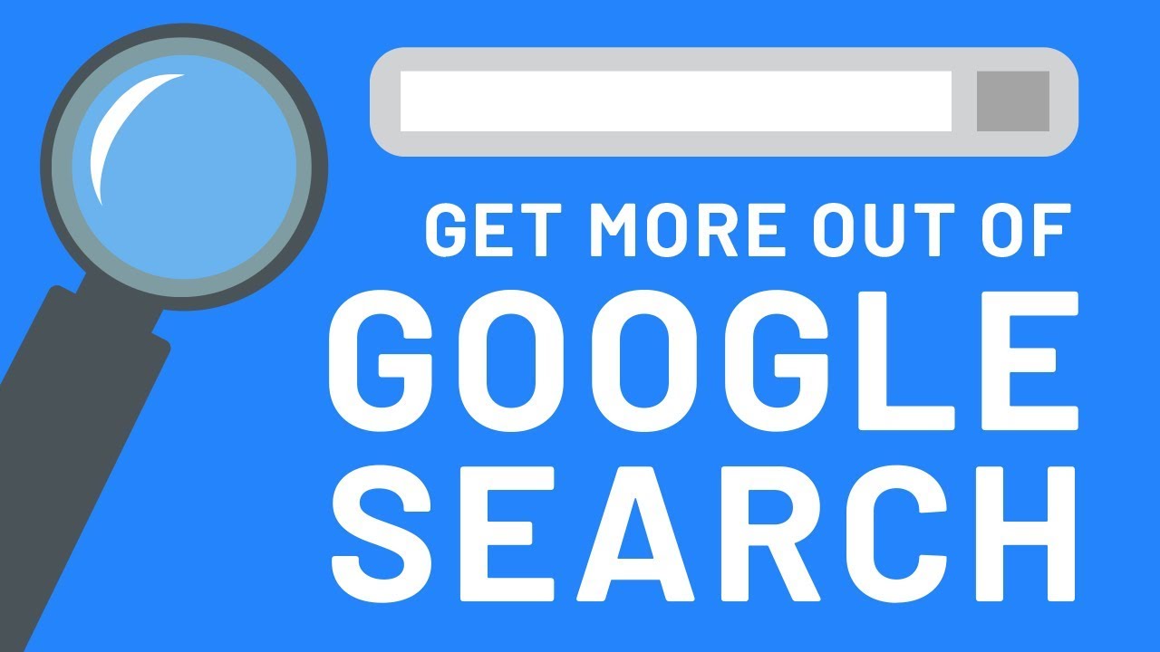 Get More Out of Google Search - YouTube
