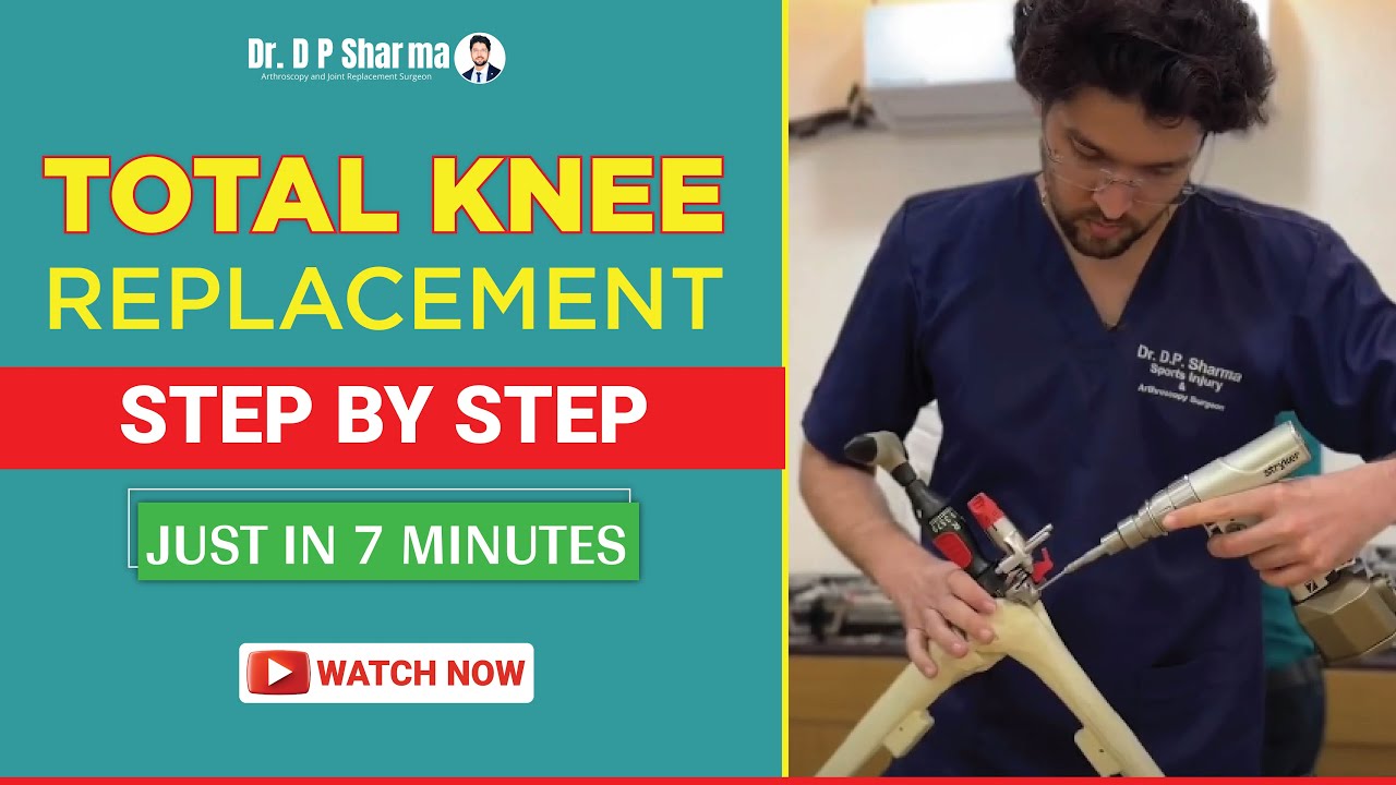 Step By Step Total Knee Replacement In Just 7 Minutes | All Types CR ...
