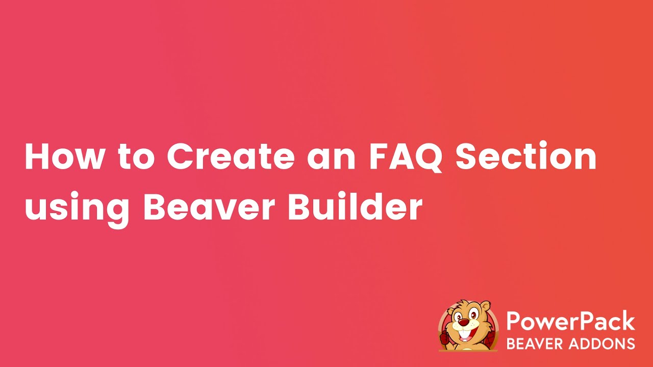 FAQ Module for Beaver Builder | Beaver Builder PowerPack Addon - YouTube