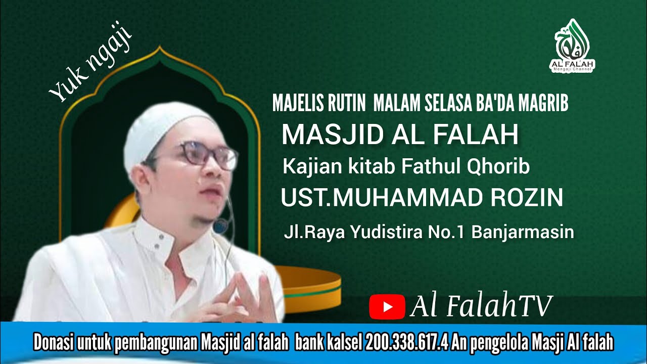 🔴LIVE]KAJIAN KITAB FATHUL QHORIB UST.MUHAMMAD ROZIN - YouTube