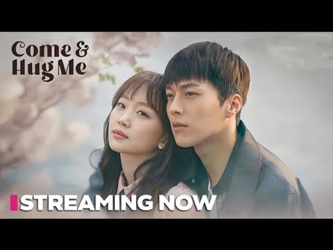 Come and Hug Me (Hindi) - Official Trailer | Korean Drama in Hindi Dubbed | WeTV Hindi